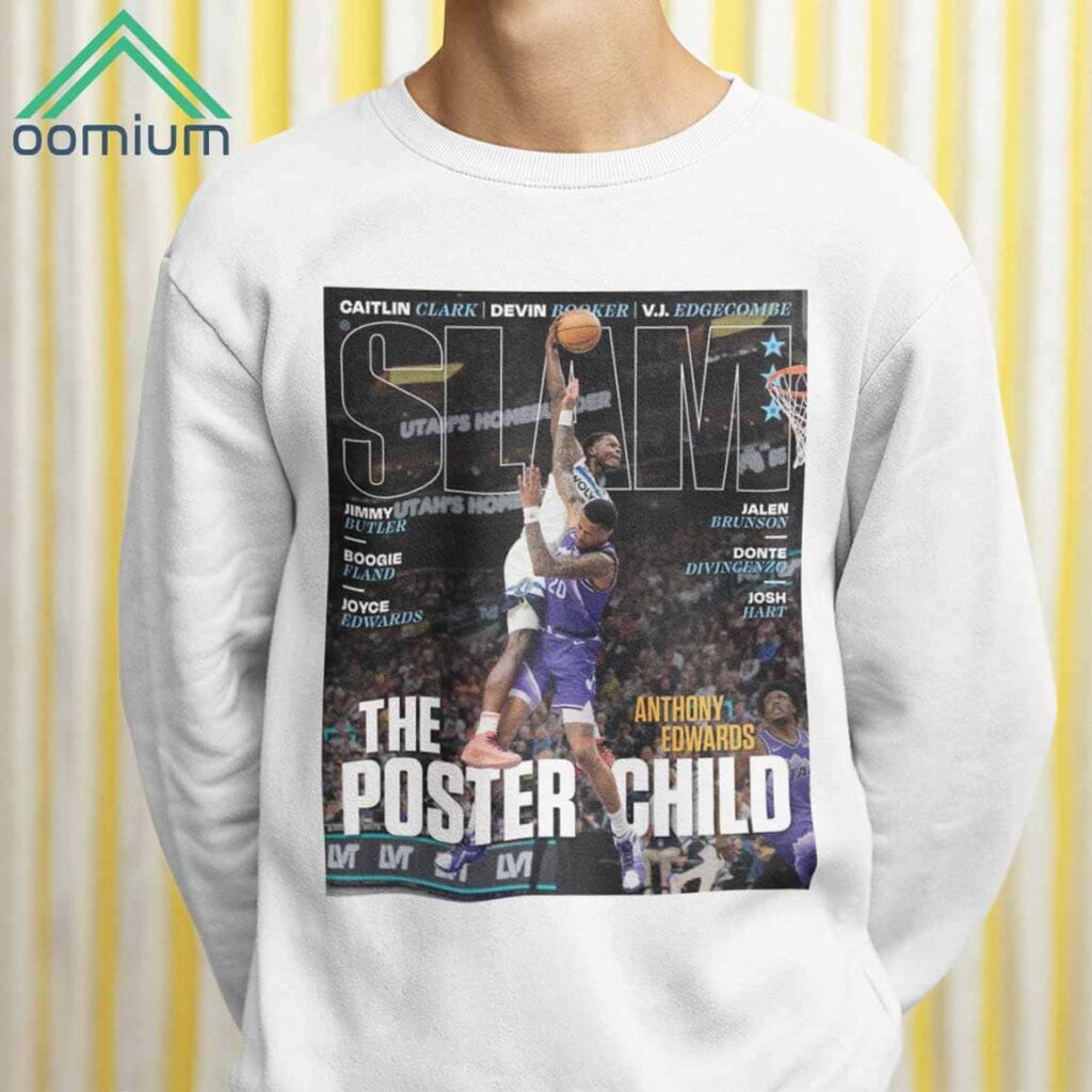Anthony Edwards The Poster Child Slam Shirt - oomium.com