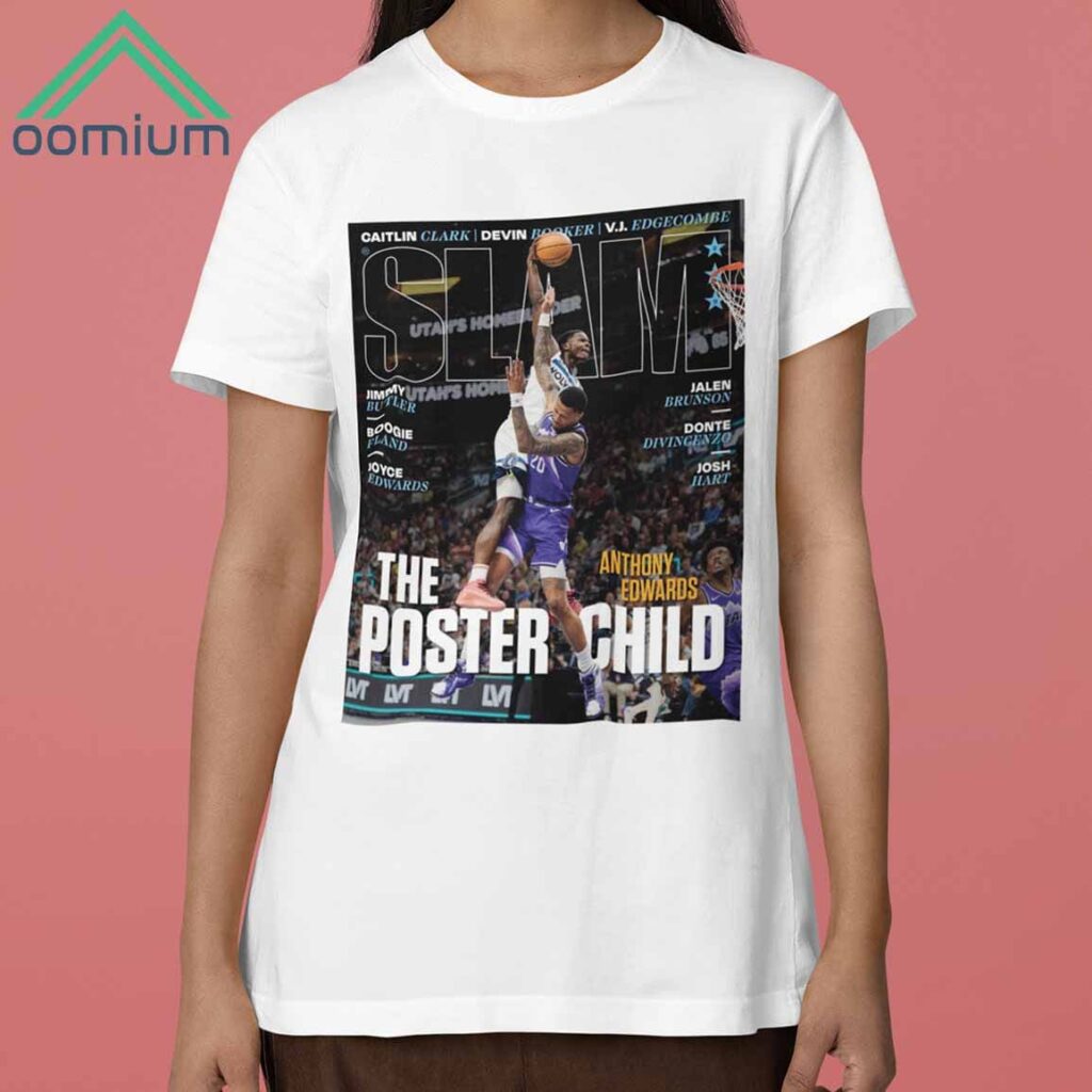 Anthony Edwards The Poster Child Slam Shirt - oomium.com