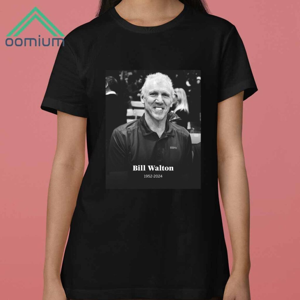 Rip Bill Walton 1952 2024 Shirt - oomium.com
