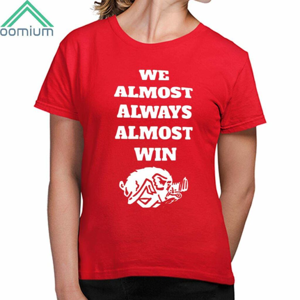 Americaroline3 We Almost Always Almost Win Shirt - oomium.com